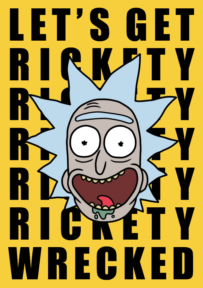 Rick and Morty Let's Get Rickety Wrecked - Greeting Card ...